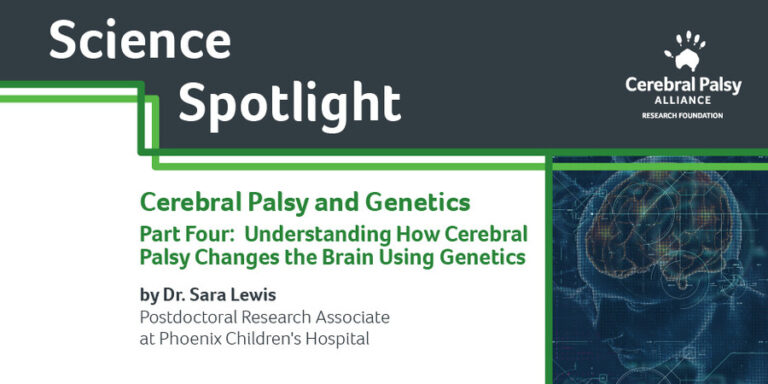 Science Spotlight on Cerebral Palsy and Genetics: Understanding How ...
